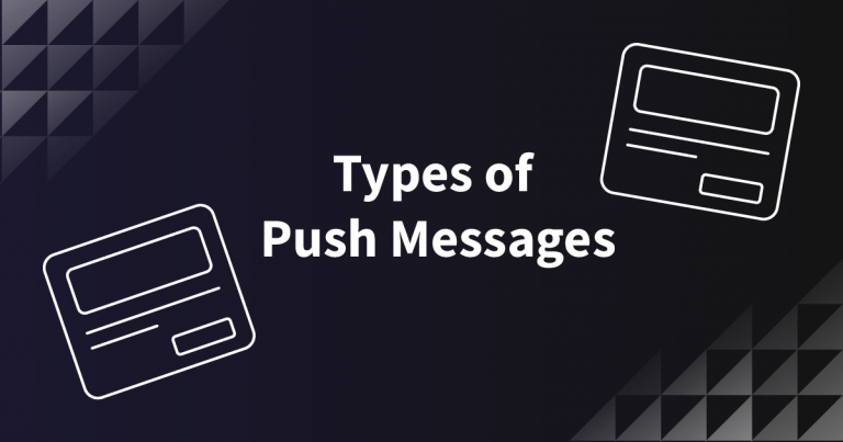 Types of push messages and their merits in the publishing world - Pushnami