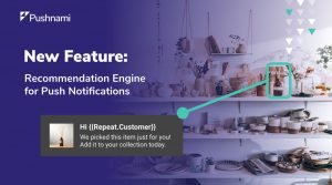 First ecommerce recommendation engine for web push notifications - Pushnami